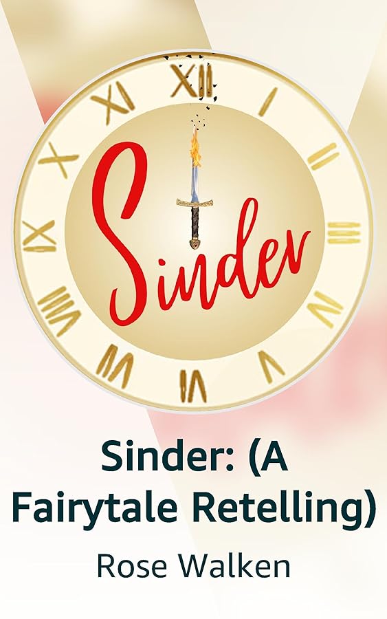 Sinder: (A Fairytale Retelling) | Kindle Vella