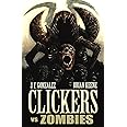 Clickers Vs Zombies: Gonzalez, J. F., Keene, Brian: 9781621050582 ...