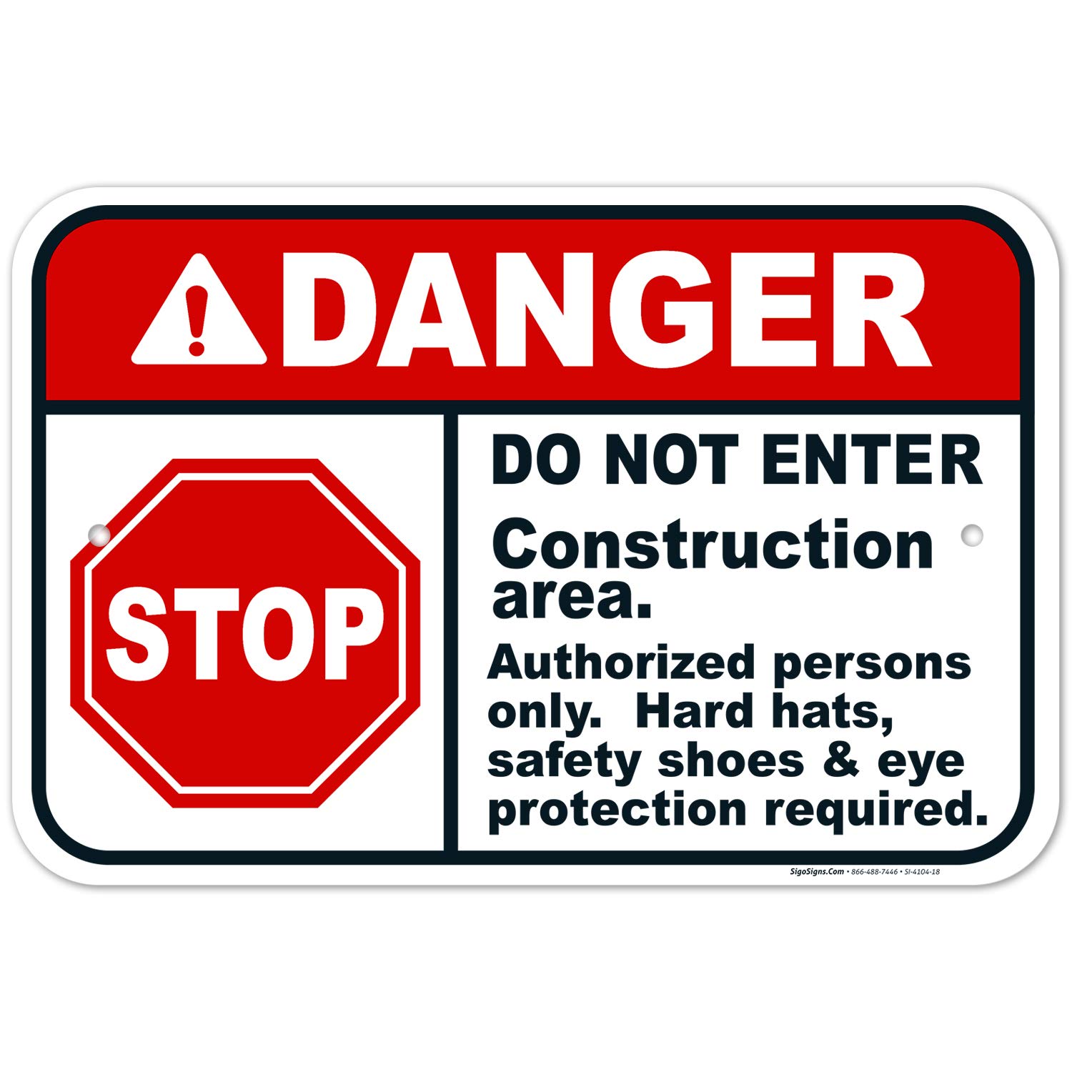 Do Not Enter Sign, Construction Area Sign, Danger Sign, Large 12x18 ...