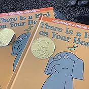 There is a Bird on Your Head! (An Elephant and Piggie Book): Willems ...