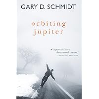 Amazon.com: Orbiting Jupiter: 9780544938397: Schmidt, Gary D.: Books