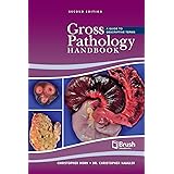 Gross Pathology Handbook: A Guide to Descriptive Terms (A Guide ...