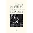 Gabo y Mercedes: una despedida / A Farewell to Gabo and Mercedes ...