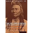 Amazon.com: The Nez Perce Indians And The Opening Of The Northwest ...