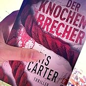 Der Knochenbrecher Ein Hunter-und-Garcia-Thriller, Band 3: Amazon.de ...