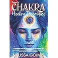 Chakra Healing Techniques: A Beginner'S Guide To Activating, Self-Balancing, And Unblocking Your ...
