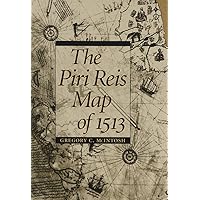 The Piri Reis Map of 1513: McIntosh, Gregory C.: 9780820321578: Amazon ...
