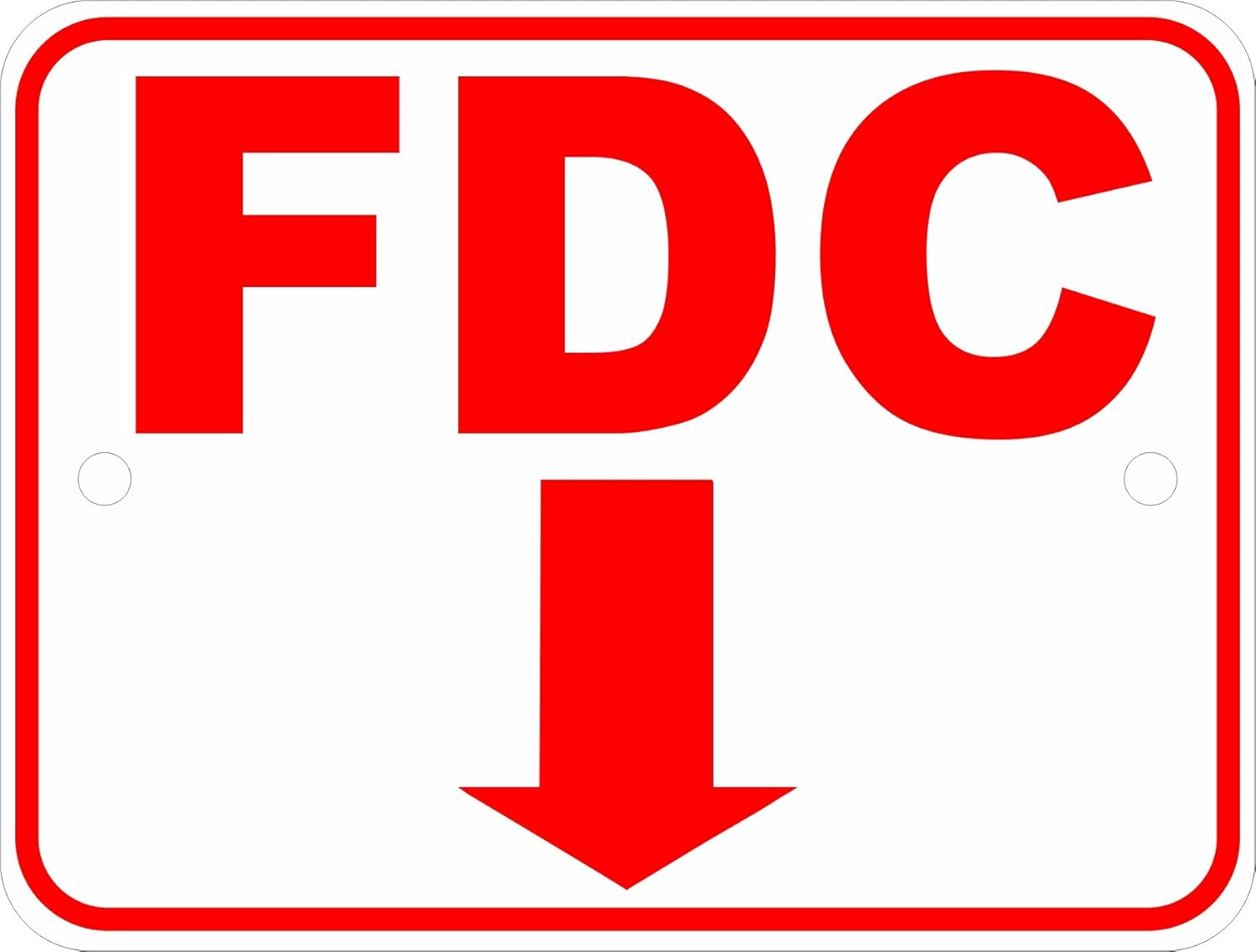 12x18 Made in USA FDC Fire Department Connection Sign with Down Arrow ...
