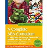 A Complete ABA Curriculum for Individuals on the Autism Spectrum with a ...
