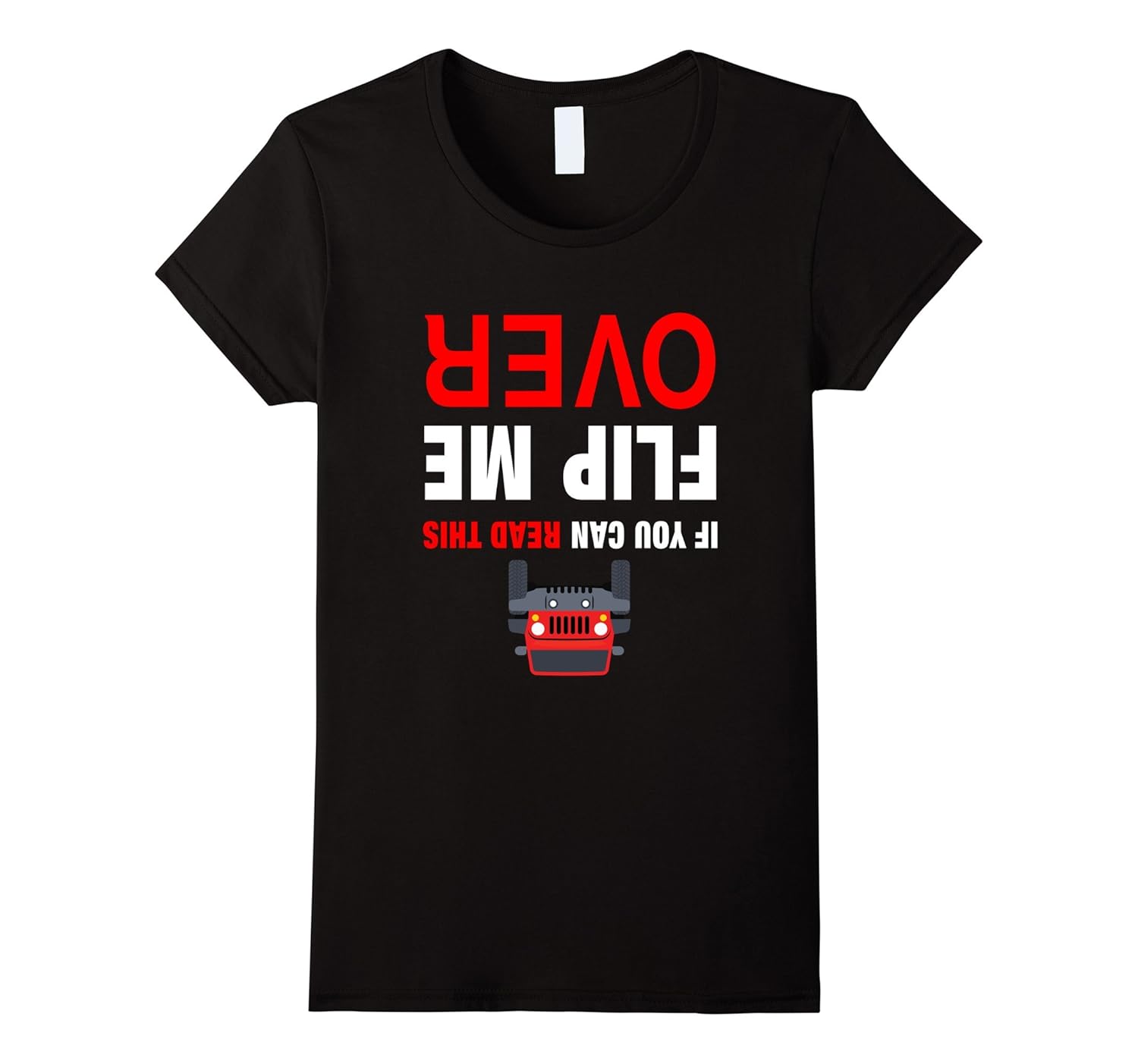 If You Can Read This Flip Me Over T Shirt-4LVS