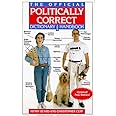 The Official Politically Correct Dictionary and Handbook: Updated! New ...