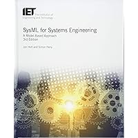 SysML for Systems Engineering: A model-based approach (Computing and Networks): 9781785615542 ...