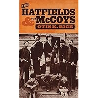 Blood Feud: The Hatfields And The Mccoys: The Epic Story Of Murder And Vengeance: Lisa Alther ...