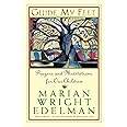 Guide My Feet: Prayers and Meditations for Our Children: Edelman ...
