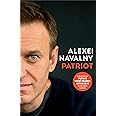 PATRIOT: Alexei Navalny, Алексей Навальный, Arch Tait, Stephen Dalziel ...