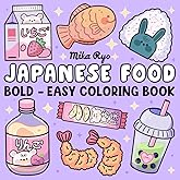Asian Food Coloring Book: Bold and Easy Designs For Relaxation ...
