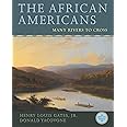 The African Americans: Many Rivers to Cross: Gates Jr., Henry Louis ...