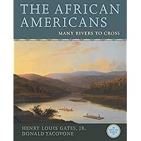 The African Americans: Many Rivers to Cross: Gates Jr., Henry Louis ...