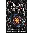Amazon.com: Upon a Dream: A Sleeping Beauty Retelling (Fairy Tales Reimagined): 9798864778630 ...