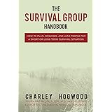 MAGS: The People Part of Prepping: How to Plan, Build, and Organize a ...