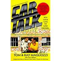 Car Talk: 25 Years of Lousy Car Advice: Magliozzi, Ray, Magliozzi, Tom ...