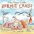 The Three Little Hermit Crabs (1): Torcivia, Joseph, Deeptown, Danny ...