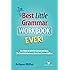 The Best Little Grammar Book Ever! Second Edition: Speak and Write with ...