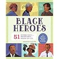 Black Heroes: A Black History Book for Kids: 51 Inspiring People from ...