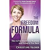 Amazon.com: The Freedom Formula: How to put Soul in Your Business and ...