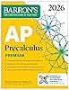 AP Precalculus Premium, 2026: Prep Book with 3 Practice Tests ...