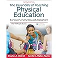 The Essentials of Teaching Physical Education: Curriculum, Instruction ...