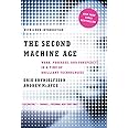 The Second Machine Age: Work, Progress, and Prosperity in a Time of ...