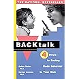 Backtalk: 4 Steps to Ending Rude Behavior in Your Kids: Ricker, Audrey ...
