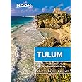 Moon Tulum: With Chichén Itzá & the Sian Ka'an Biosphere Reserve ...