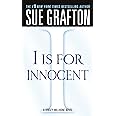 "I" is for Innocent: A Kinsey Millhone Novel (Kinsey Millhone Alphabet ...