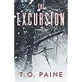 Amazon.com: The Excursion: A gripping suspense thriller with heart: 9798986695808: Paine, T.O ...