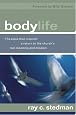 Body Life: The Book That Inspired a Return to the Church's Real Meaning ...