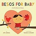 Amazon.com: Besos for Baby: A Little Book of Kisses (Spanish and ...