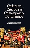 A History of Collective Creation: Kathryn Mederos Syssoyeva, S ...