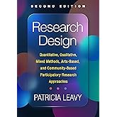 Research Design: Quantitative, Qualitative, Mixed Methods, Arts-Based ...
