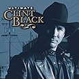 Clint Black - Ultimate Clint Black - Amazon.com Music