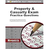 Property & Casualty Exam Practice Questions: P-C Practice Tests ...