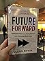 Future Forward: Leadership Lessons from Patrick McGovern, the Visionary ...