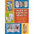 Amazon.com: Make It! Write It! Read It!: Simple Bookmaking Projects to ...