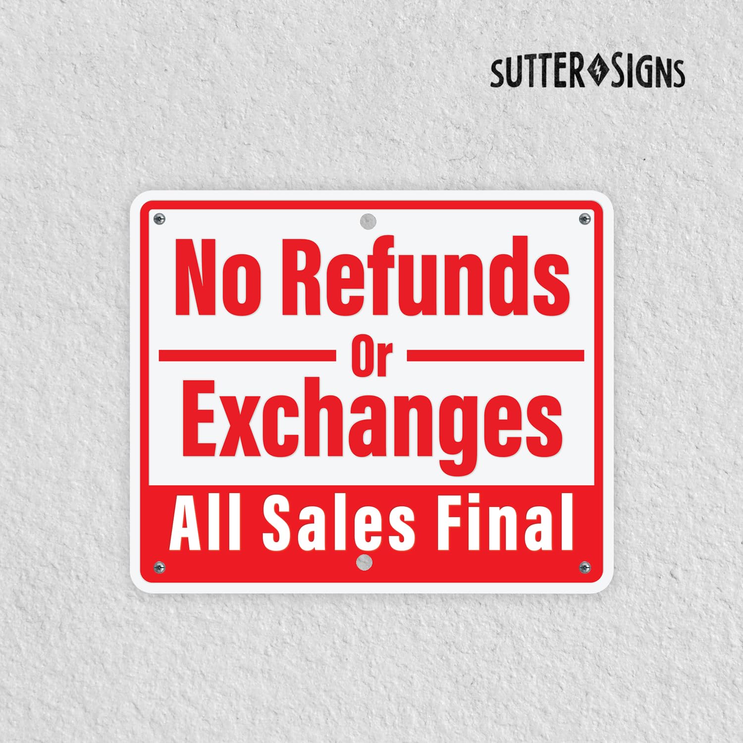 Mua No Refunds or Exchanges, All Sales Final Sign | Aluminum No Returns ...