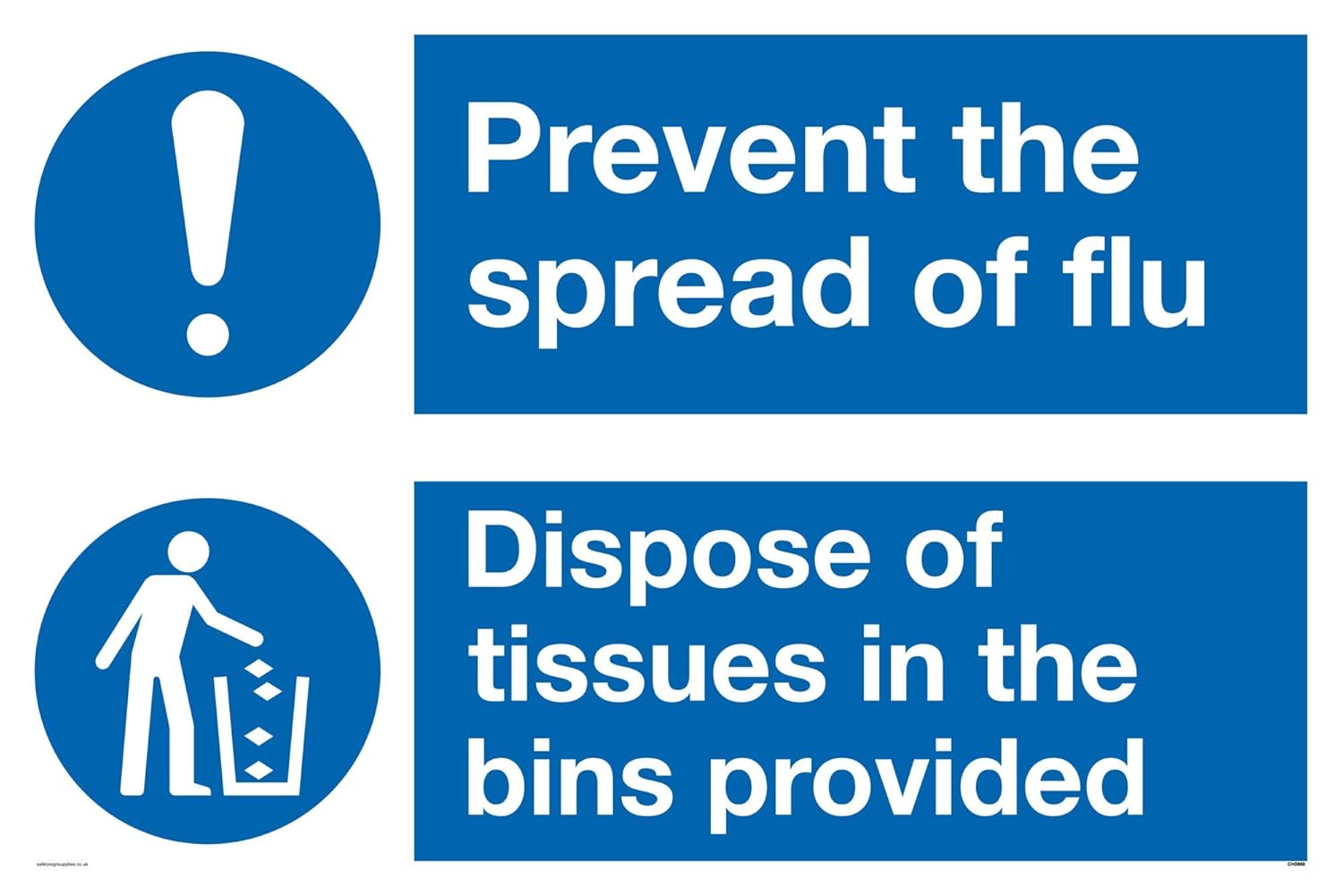 Prevent the spread of flu dispose of tissues in the bins provided sign ...