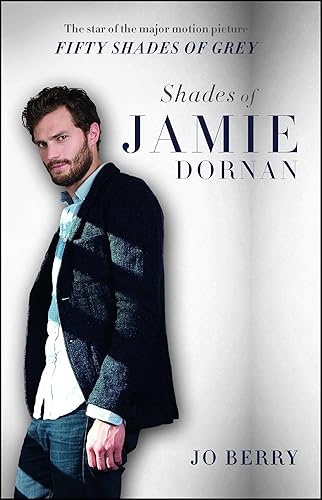 Shades of Jamie Dornan: The Star of the Major Motion Picture Fifty ...
