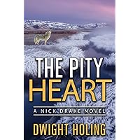 Amazon.com: The Pity Heart (A Nick Drake Novel): 9780999146873: Holing ...