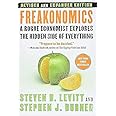Freakonomics (Revised Edition) : Levitt, Steven D, Stephen J. Dubner ...