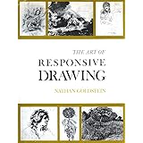 The Art of Responsive Drawing, Sixth Edition: Goldstein, Nathan + Free ...